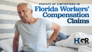 Statute of Limitations in Florida Workers' Compensation Claims | HGR