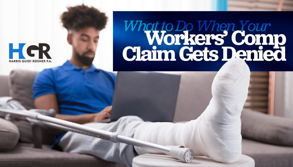 What to Do When Your Workers' Compensation Claim is Denied | Harris ...