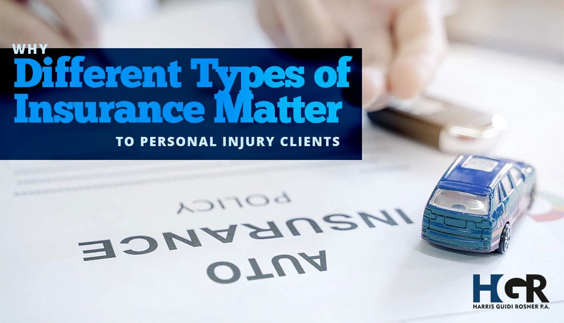 Why Different Types of Insurance Matter To Personal Injury Clients ...