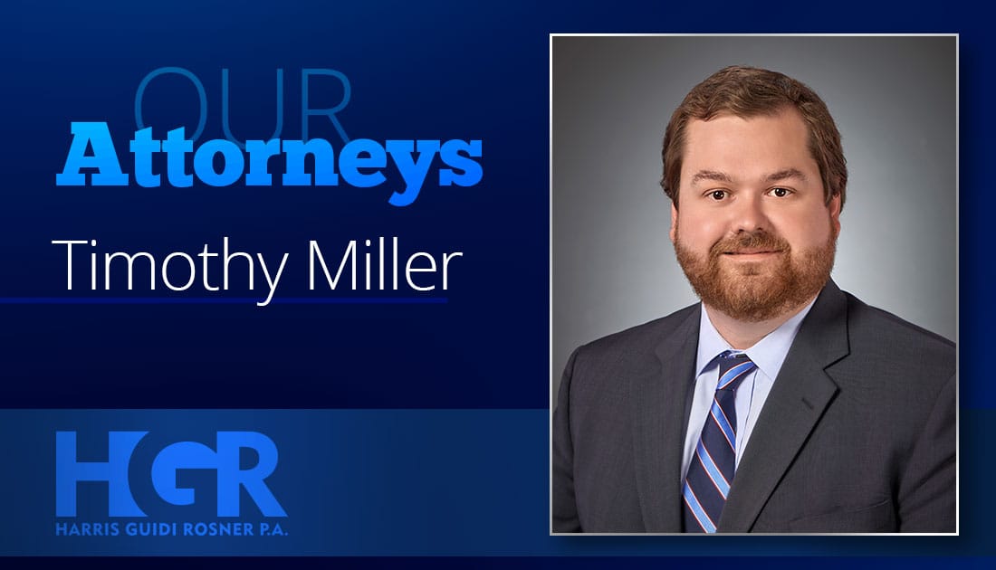 Timothy Miller | Harris Guidi Rosner, P.A.